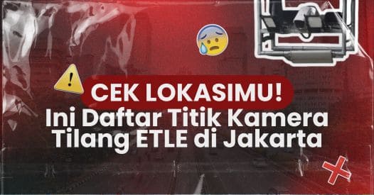 Cek Lokasimu! Ini Daftar Titik Kamera Tilang ETLE di Jakarta - Kompas.com